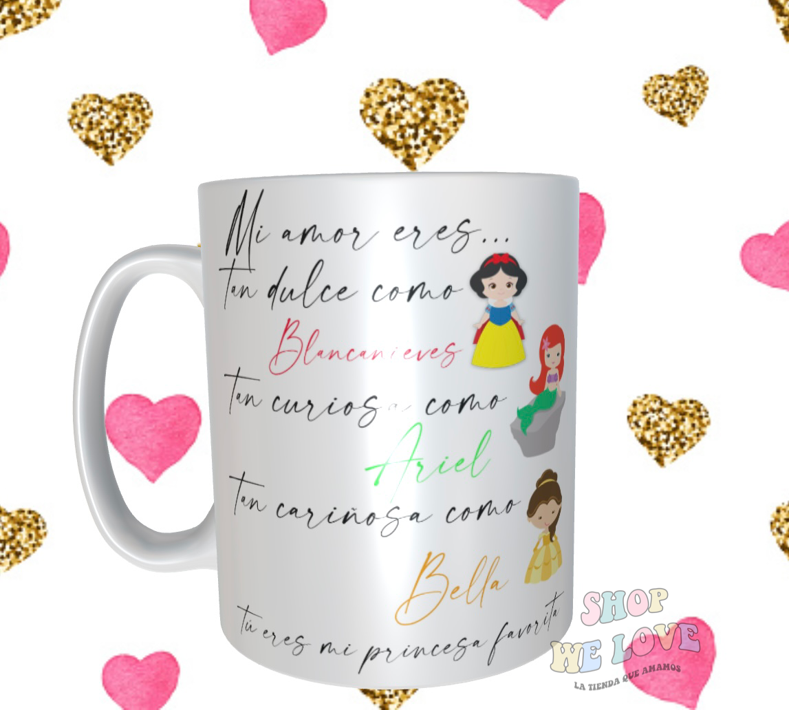 Taza Mi amor Princesas – Shop We Love